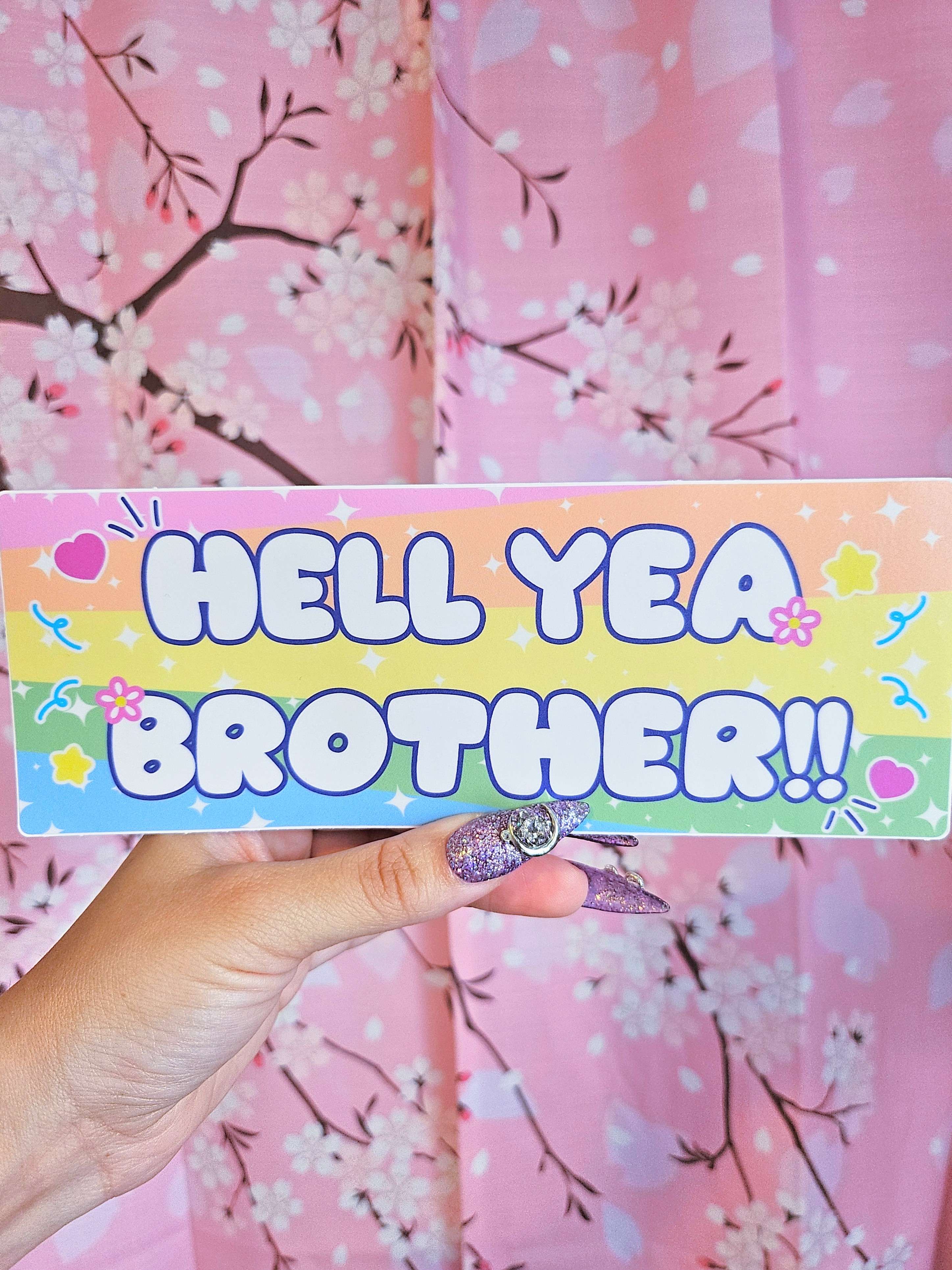 Hell Yeah Brother Bumper Sticker – Maiden And The Machine